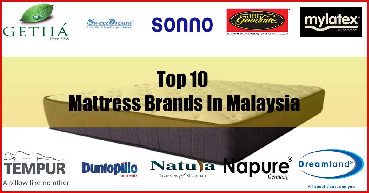 Top 10 Mattress Brands In Malaysia AuntieReviews Top 10 Mattress Brands In Malaysia AuntieReviews