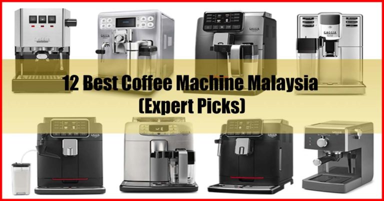 12 Best Coffee Machine Malaysia (Expert Picks)
